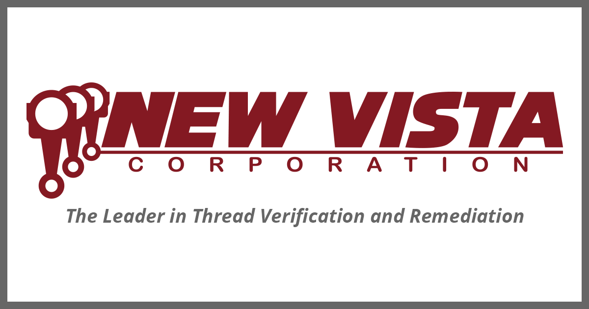 Thread Quality Control Series: Thread Remediation – New Vista Corporation